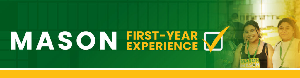 Mason First-Year Experience - New Student and Family Programs